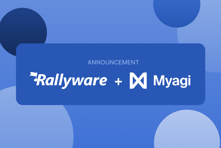 Rallyware and Myagi join forces | Myagi