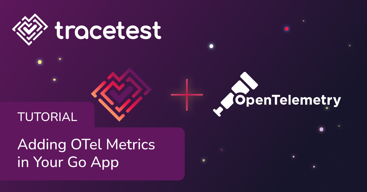Adding OpenTelemetry Metrics in Your Go App