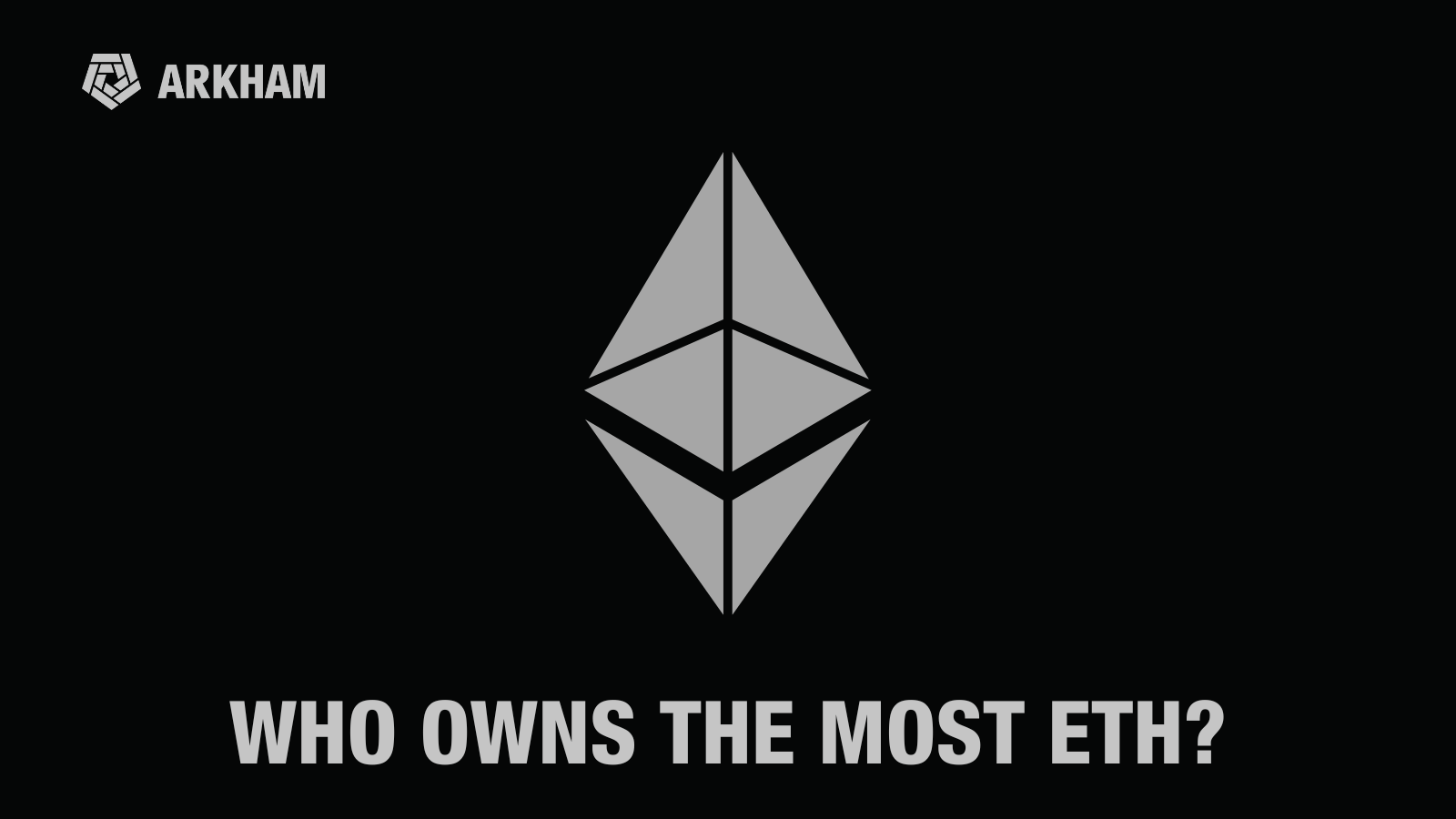 Who Owns the Most Ethereum (2024 Edition)