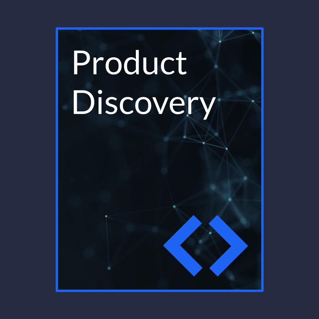 Guide to Product Problem and Solution Discovery - Dev X - Webflow ...