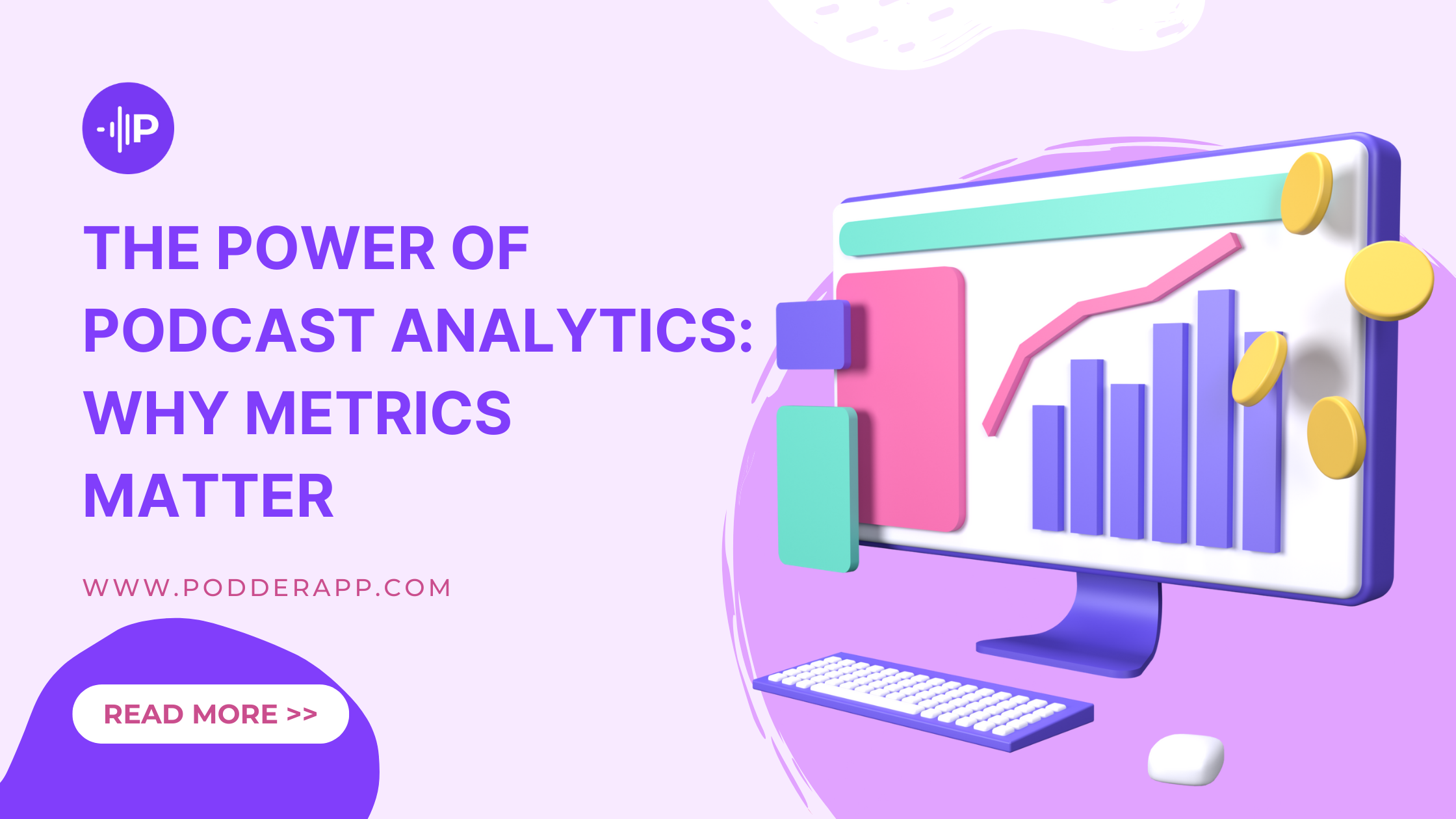 The Power of Podcast Analytics: Why Metrics Matter