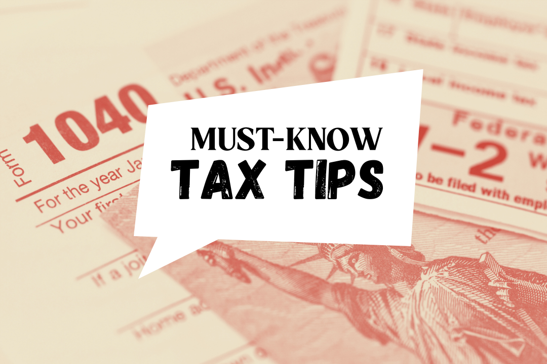 Top 4 Tax Tips You Need for 2024