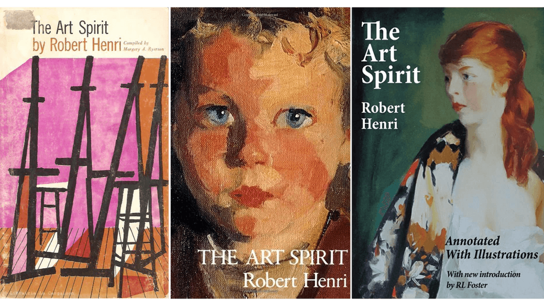 Celebrating 100 Years of Robert Henri’s The Art Spirit