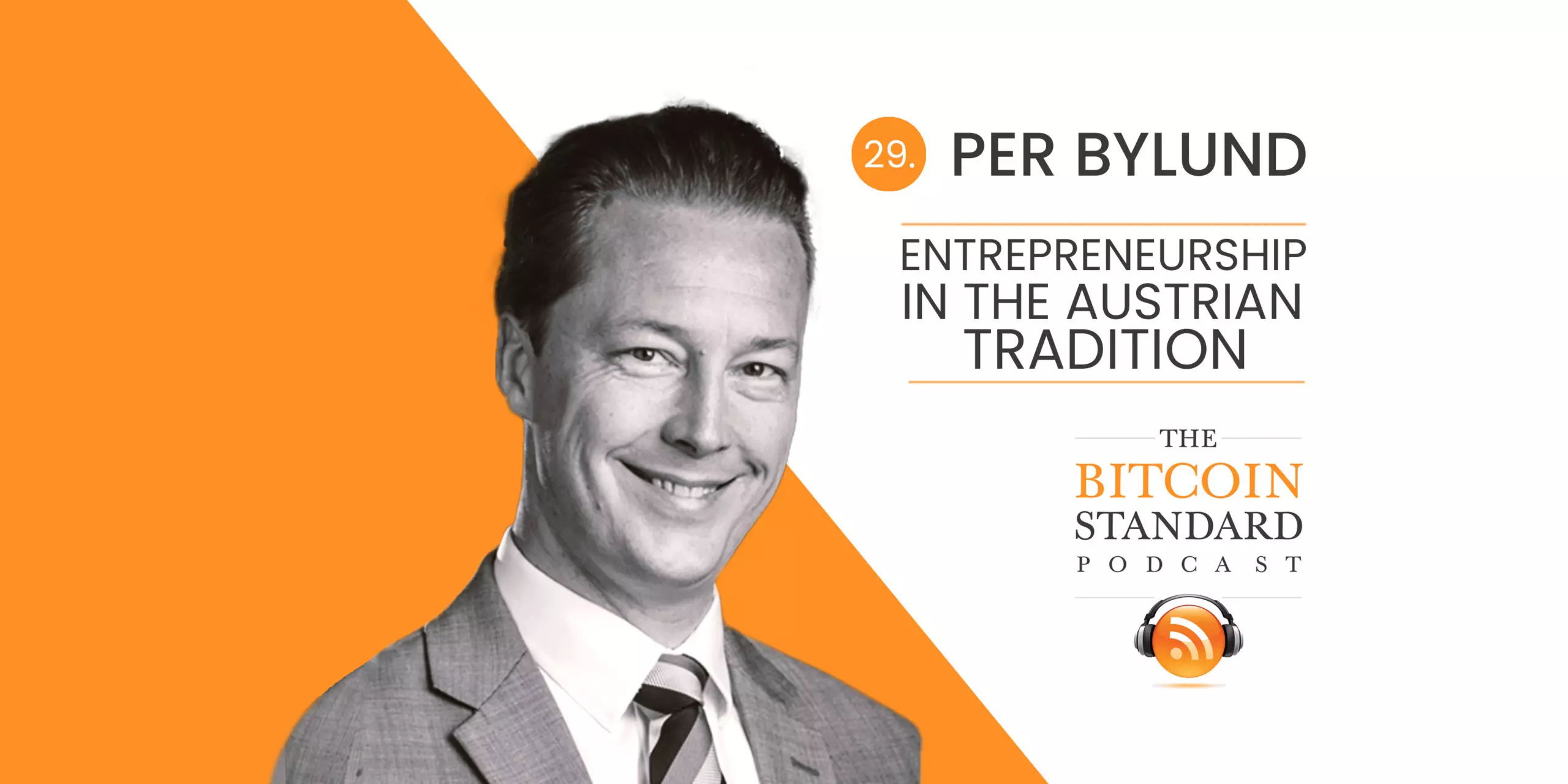 29. Entrepreneurship in the Austrian tradition, with Per Bylund