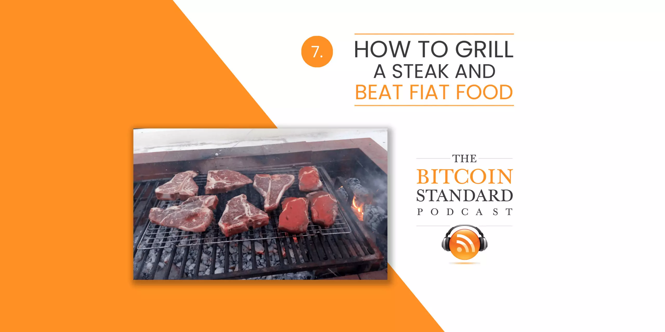 7. How to grill a steak and beat fiat food