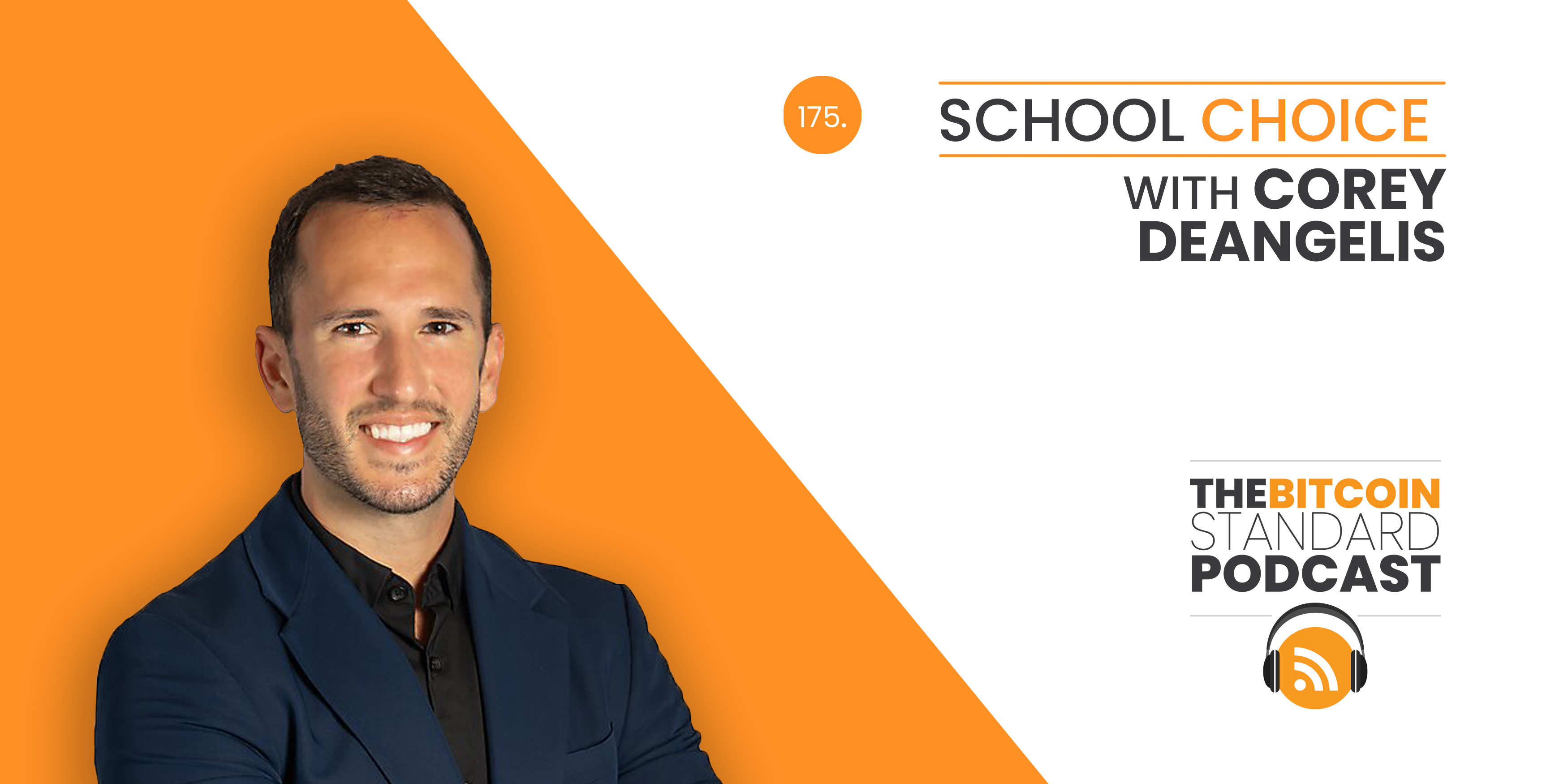 175. School Choice with Corey DeAngelis
