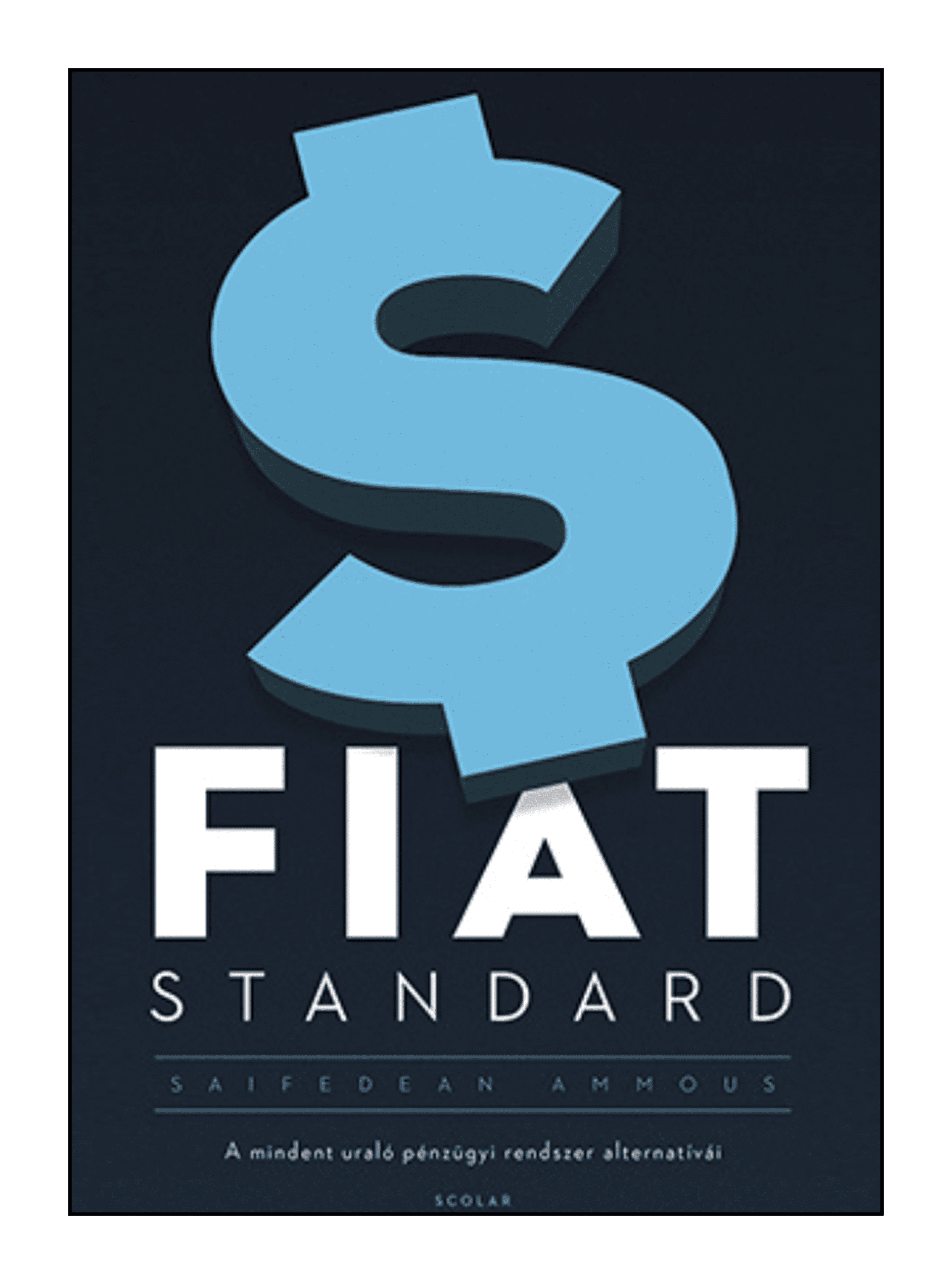The Fiat Standard