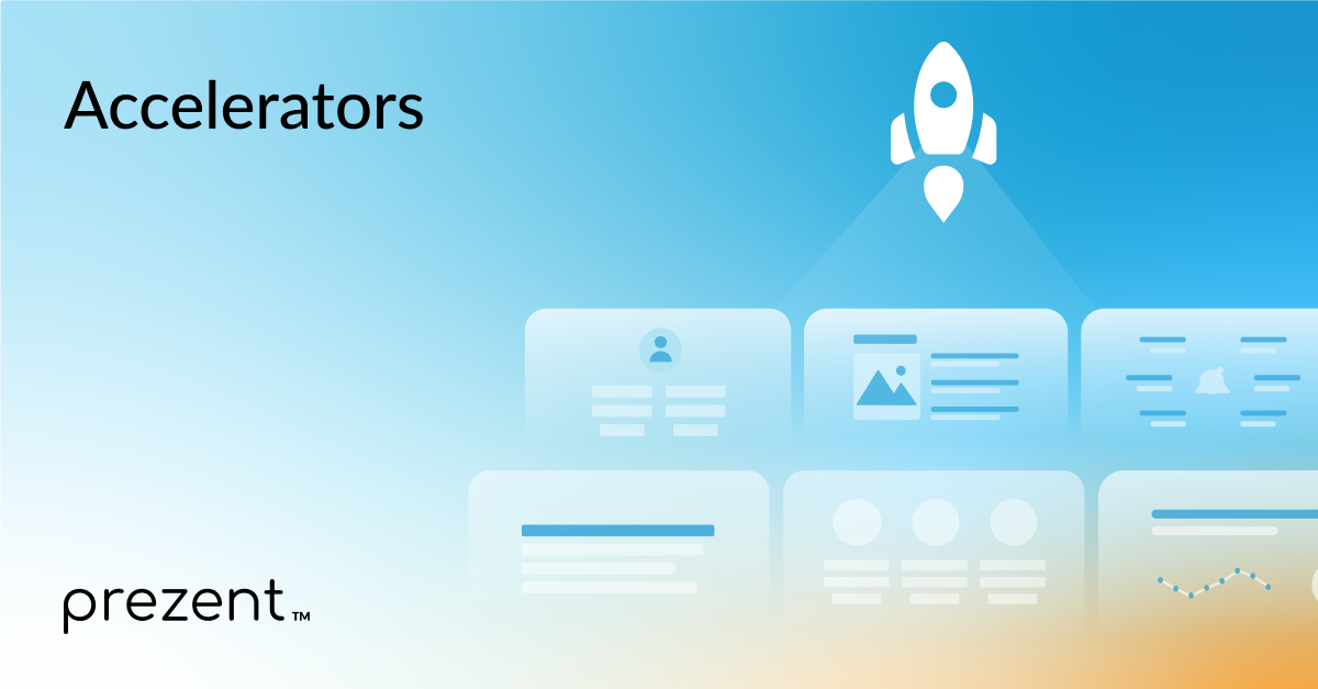 Accelerators | Prezent Expert Services
