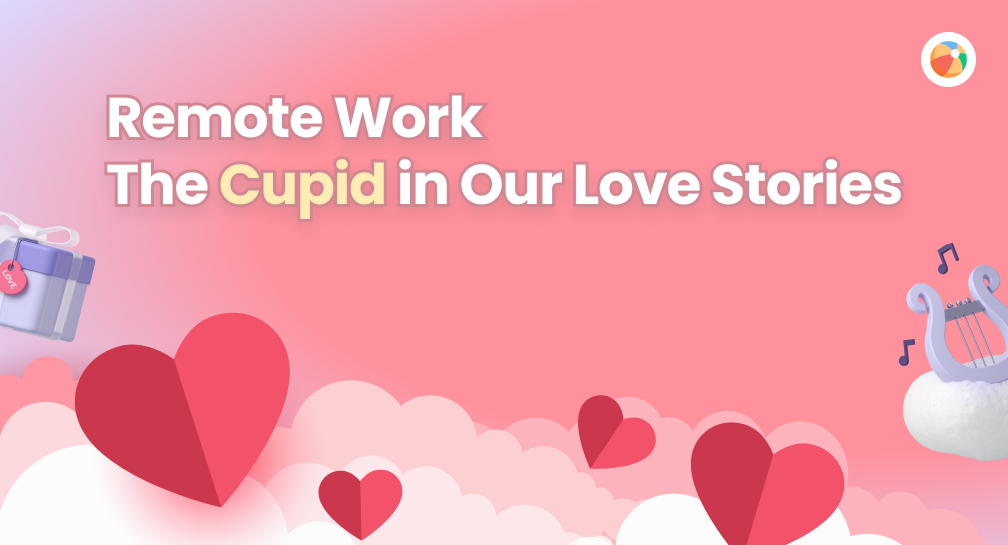 Why We Love Remote Work