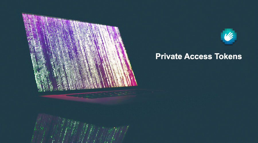 Announcing Support for Private Access Tokens | Blog - hCaptcha