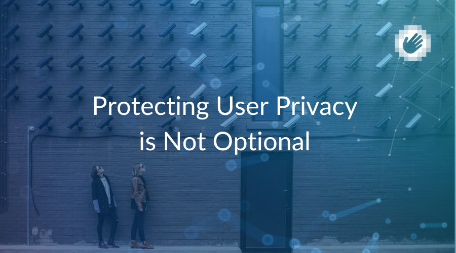 Protecting User Privacy is Not Optional | Blog - hCaptcha