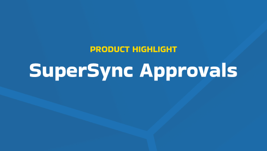 What Is SuperSync Approvals? | SuperSync | SuperSync