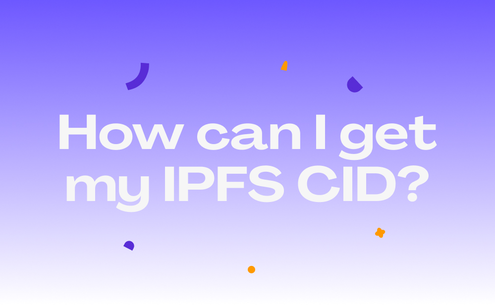 Pinata Blog | How can I get my IPFS CID?
