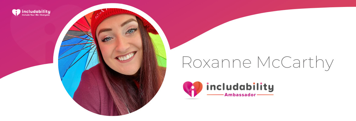 Reaching Out & Taking Care with Roxanne McCarthy | Includability