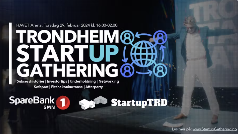 Trondheim Startup Gathering 2024 — Trondheim Tech Port
