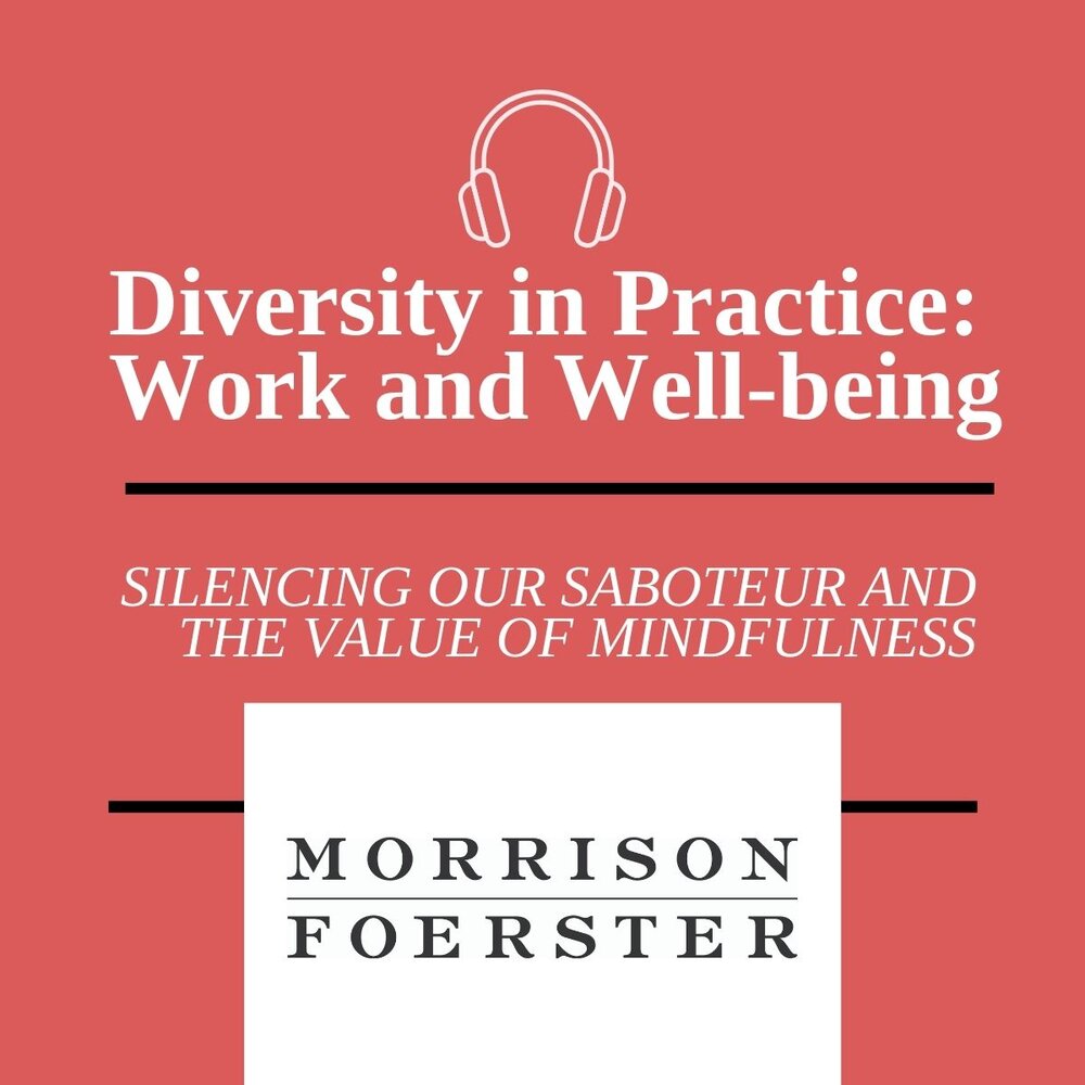 Diversity in Practice: Work and Well-being: Silencing our Saboteur and ...