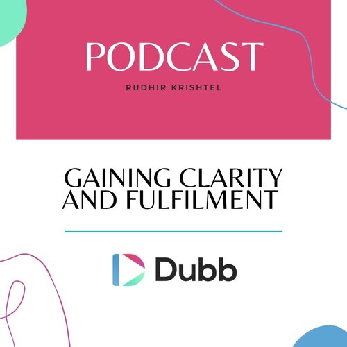 Gaining Clarity and Fulfillment with Rudhir Krishtel | Krishtel Coaching