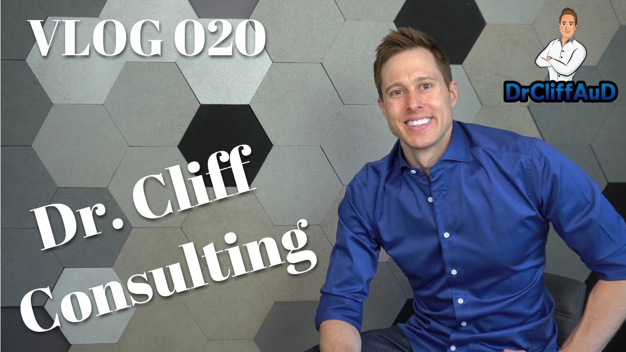 Consulting with Dr. Cliff | DrCliffAuD VLOG 020