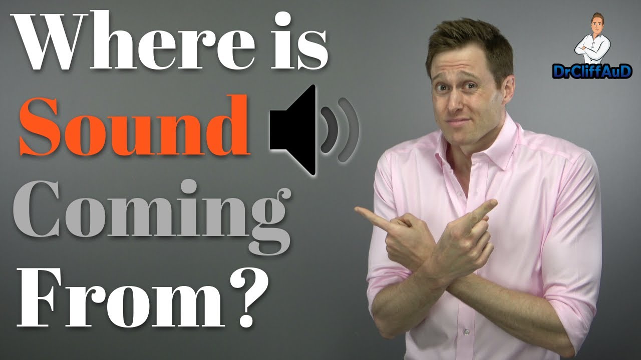 Where is Sound Coming From? | How Humans Use Sound LOCALIZATION