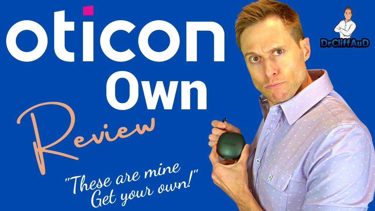 Oticon Own Detailed Hearing Aid Review