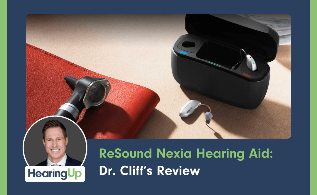 ReSound Nexia Hearing Aid: Dr. Cliff’s Review