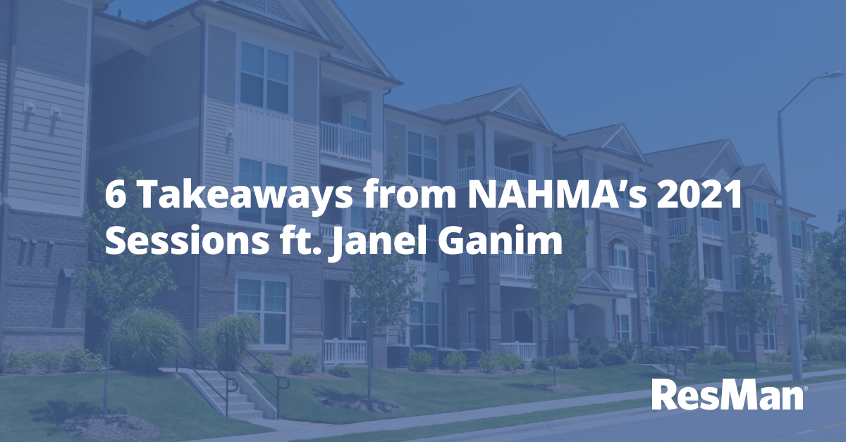 6 Takeaways from NAHMA’s 2021 Sessions ft. Janel Ganim | ResMan