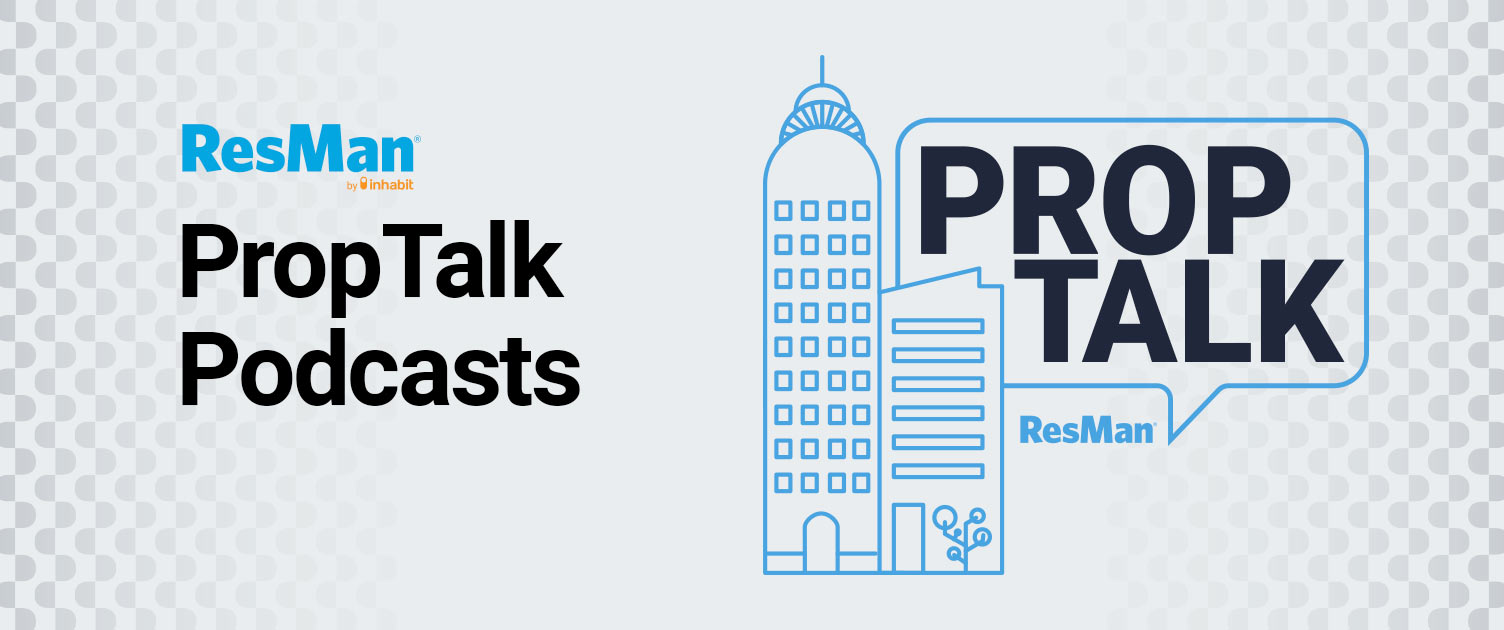 PropTalk - Multifamily and Affordable Housing Podcasts | ResMan