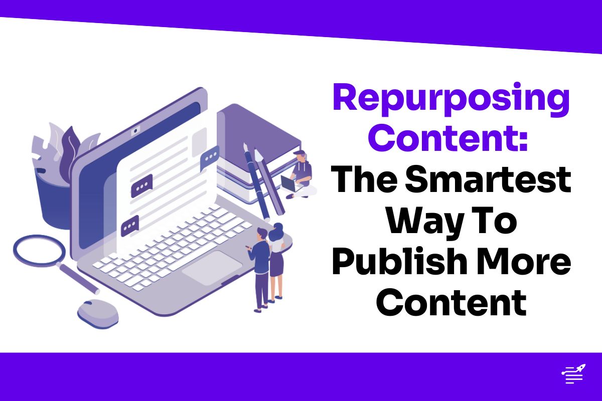 Smart Content Repurposing Strategies