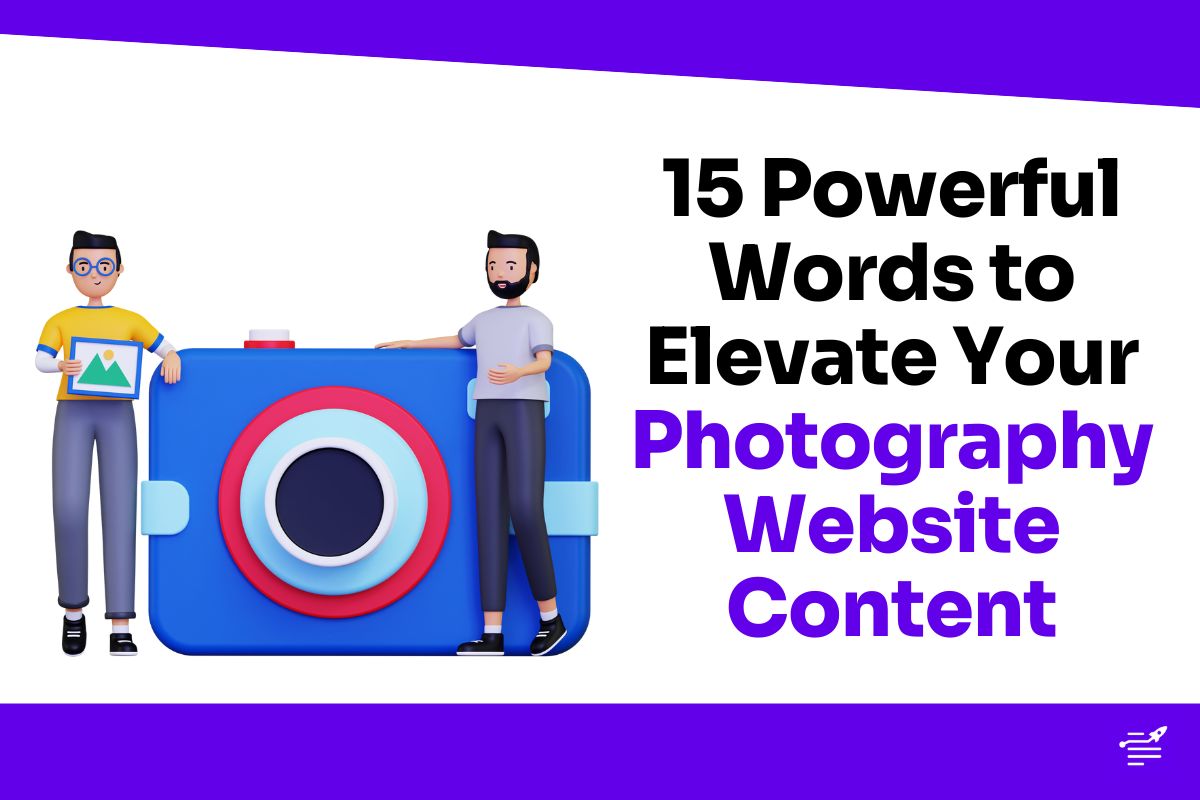 15 Words to Enhance Photography Content
