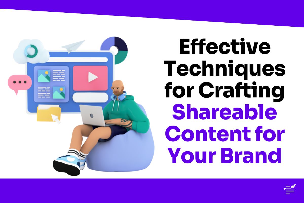 10 Tips for Shareable Brand Content
