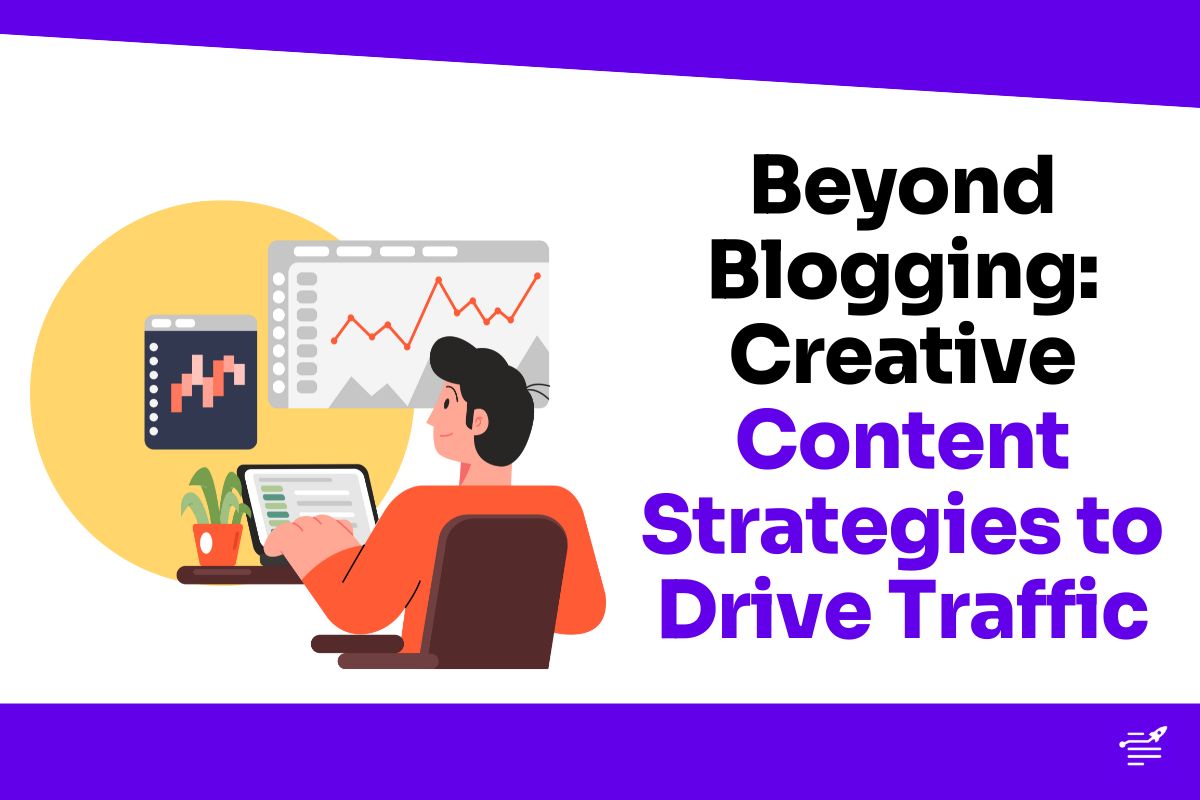 Creative Content Traffic Strategies