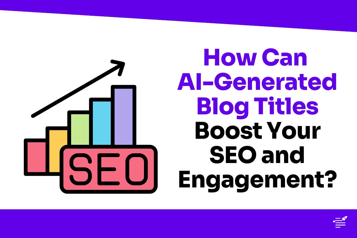 AI Blog Titles for SEO & Engagement