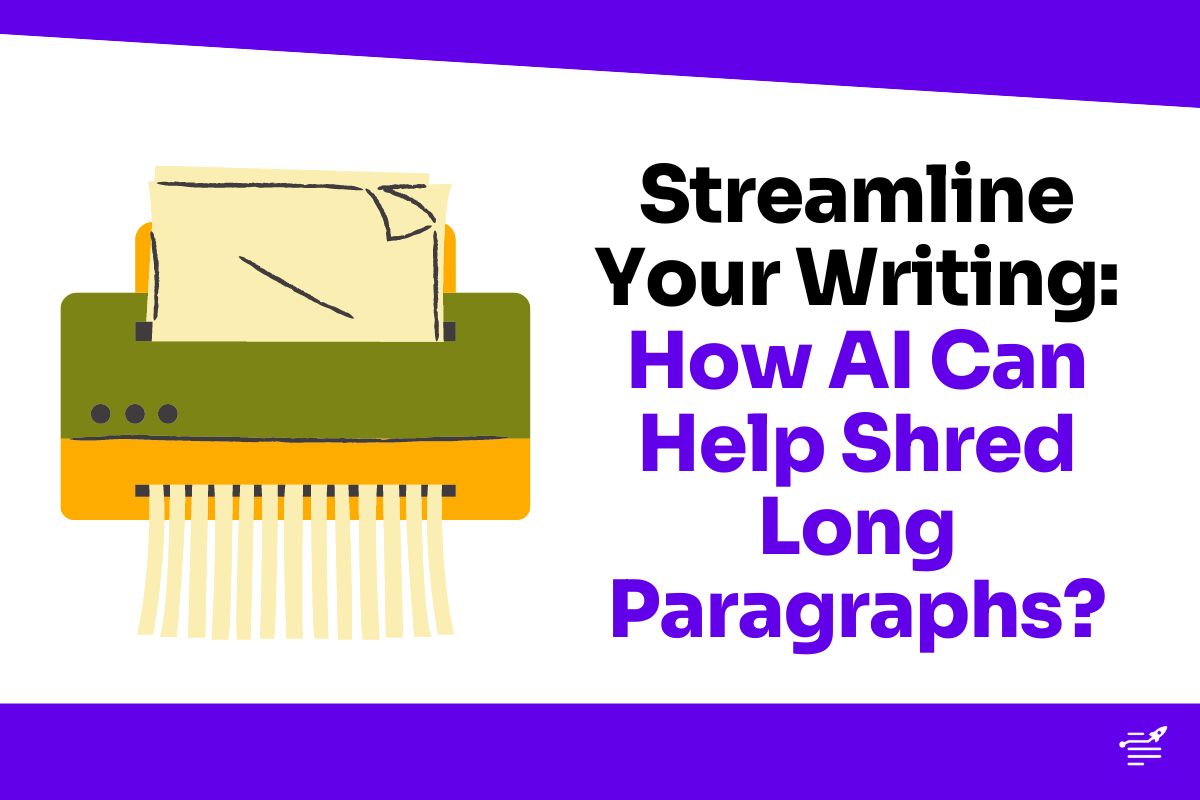 Streamlined Writing: AI's Role in Paragraph Shredding