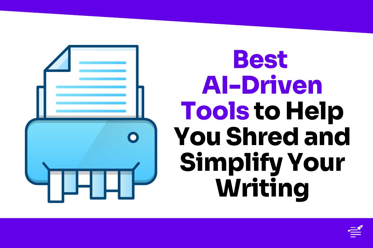 Top AI Tools for Streamlined & Simplified Writing