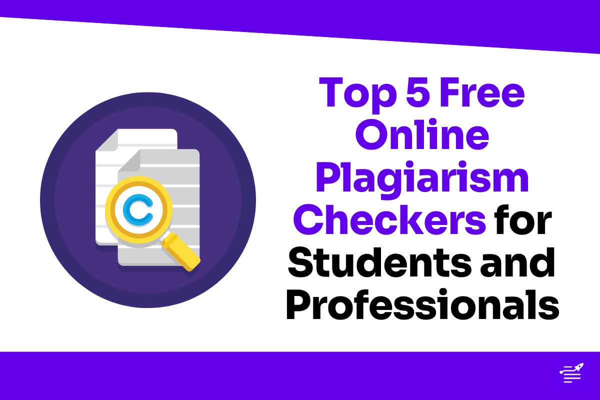 Top 5 Plagiarism Checkers for Academics & Pros