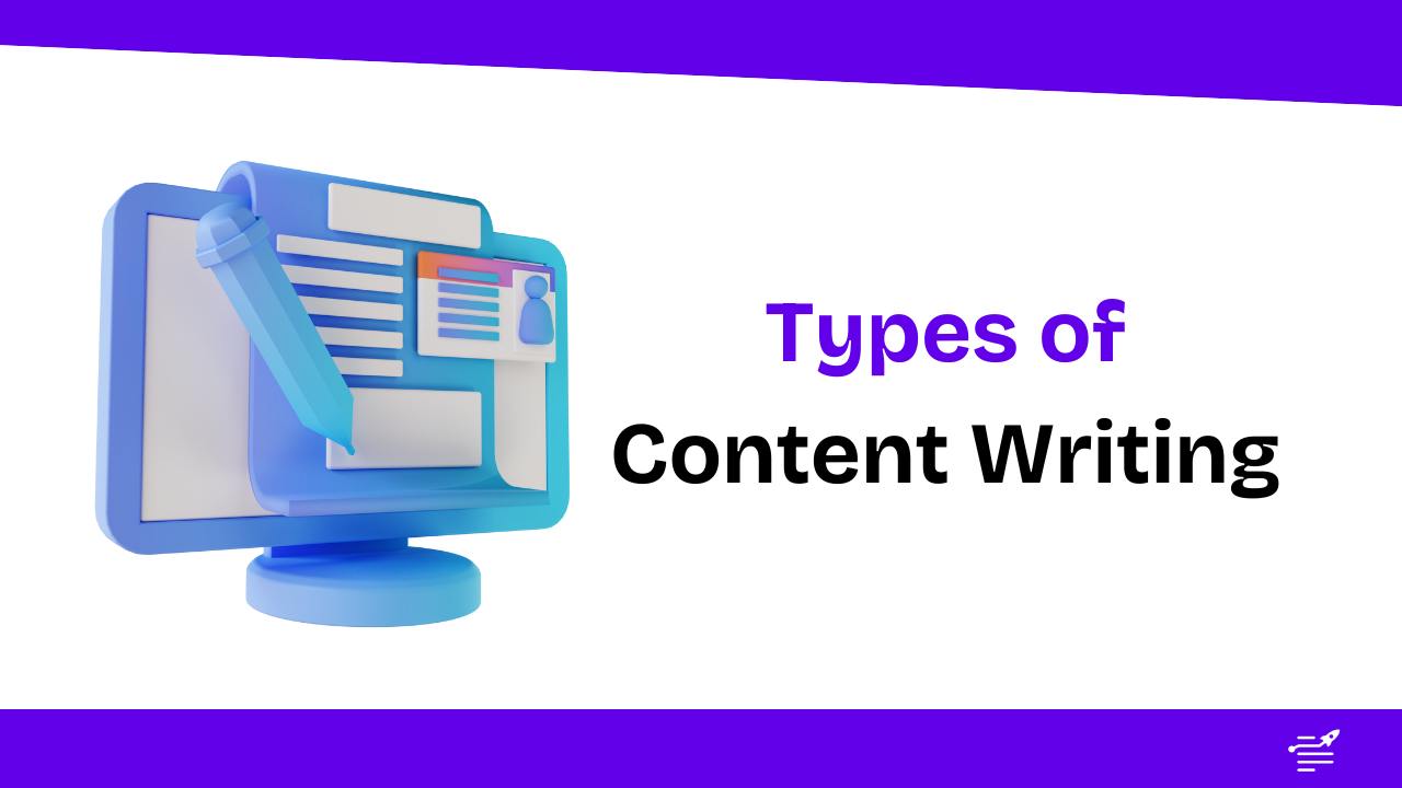 10 Essential Types of Content Writing You Must Be Familiar With