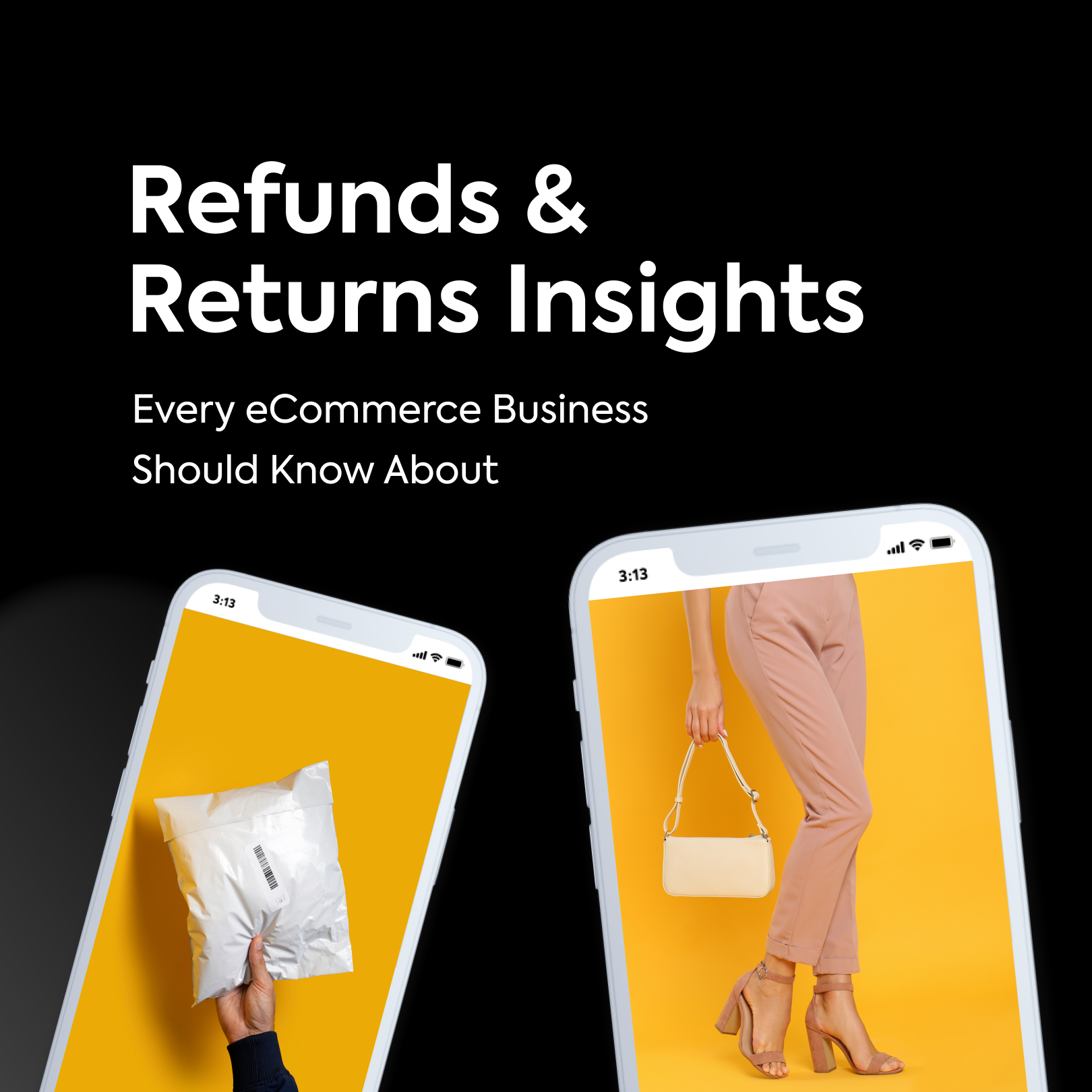 Refunds & Returns Insights: Every eCommerce Business Should See | Refundid