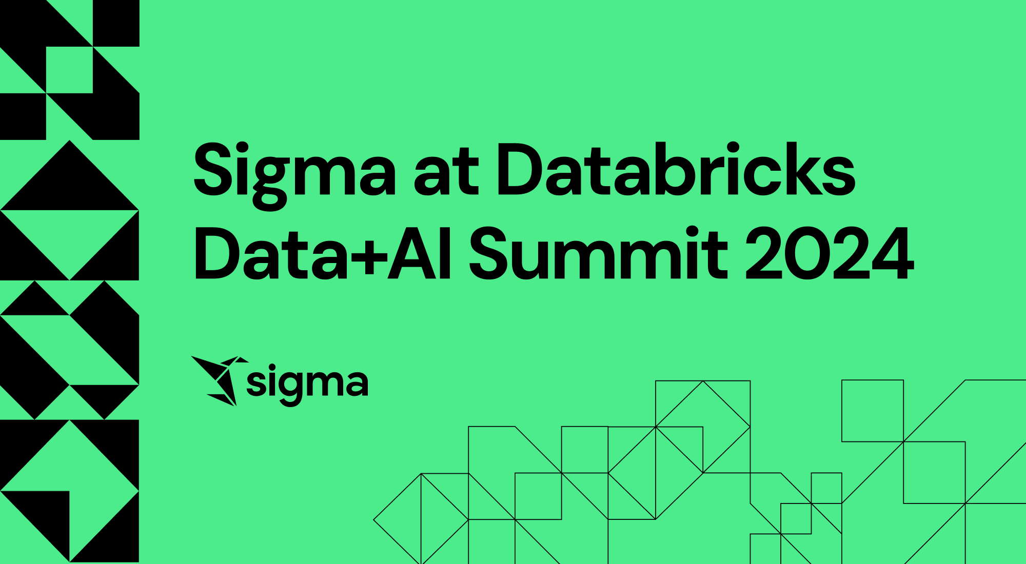 Sigma At Databricks Data Ai Summit 2024