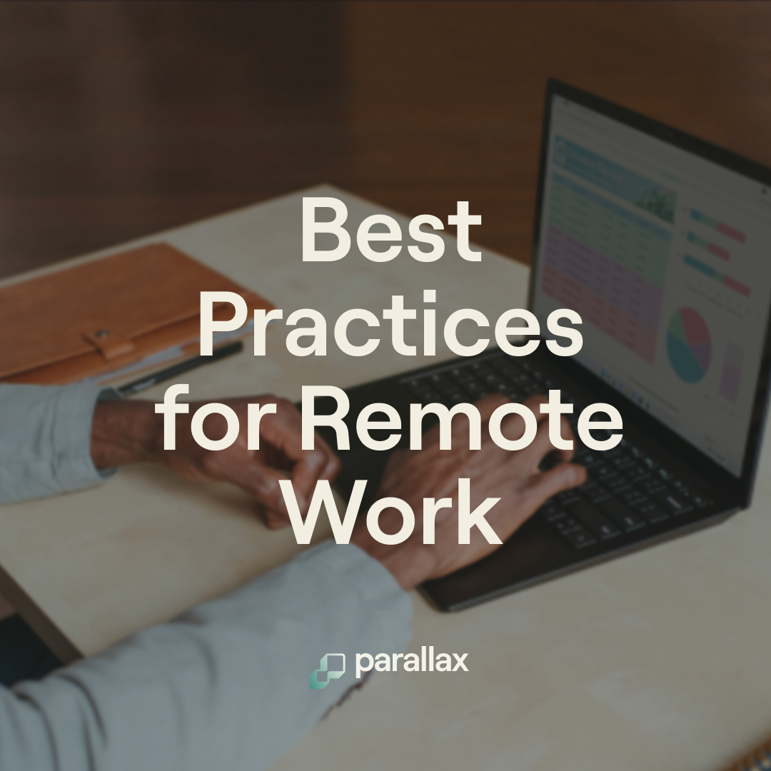 Here are the Best Practices for Remote Work
