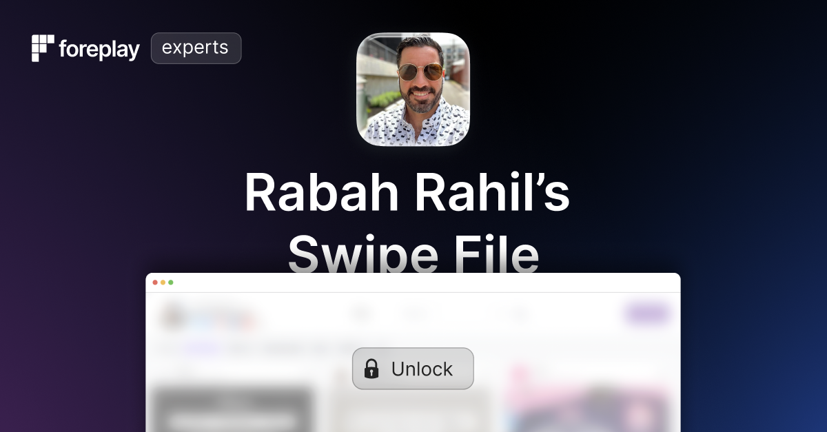 Rabah Rahil | Foreplay Experts - Ad Creative Swipe File