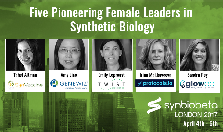 Five Pioneering Female Leaders in Synthetic Biology - SynBioBeta
