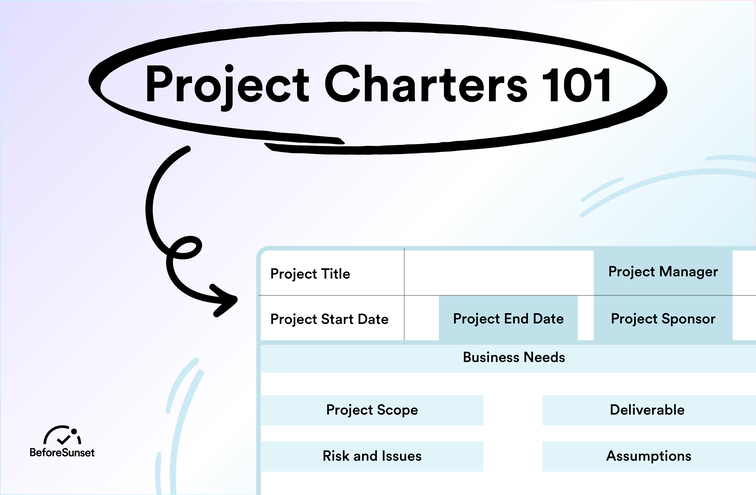 Project Charters 101: All You Need to Know to Get Ahead