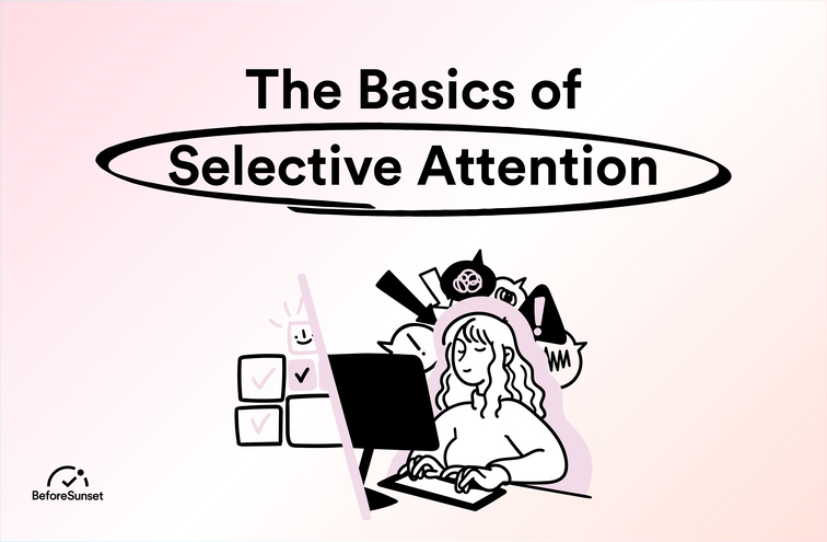 The Basics of Selective Attention