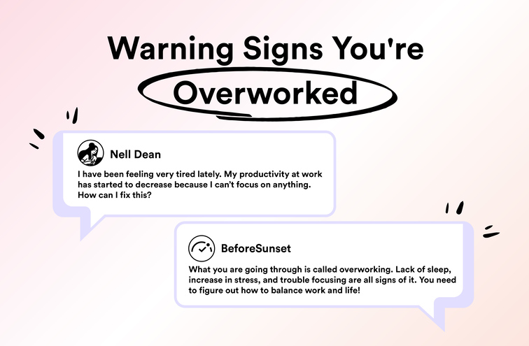 Take These Warning Signs You're Overworked