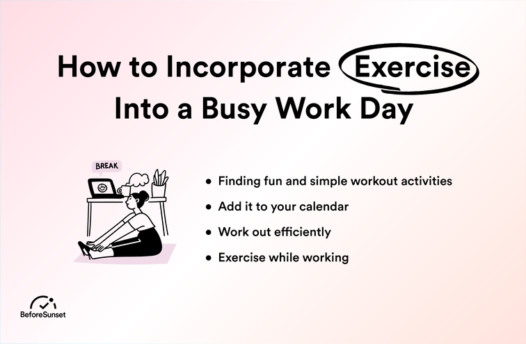 How to Incorporate Exercise Into a Work Day