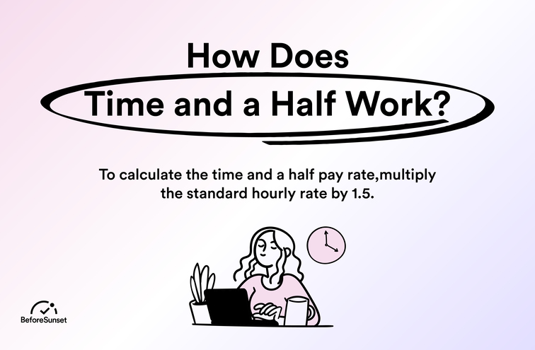 How Does Time and a Half Work?