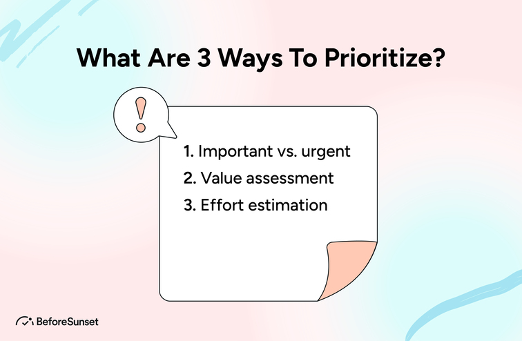 Learn How Do You Prioritize Work with These Tips