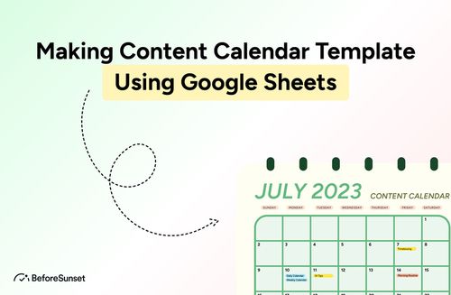 How to Create Content Calendar Template Using Google Sheets