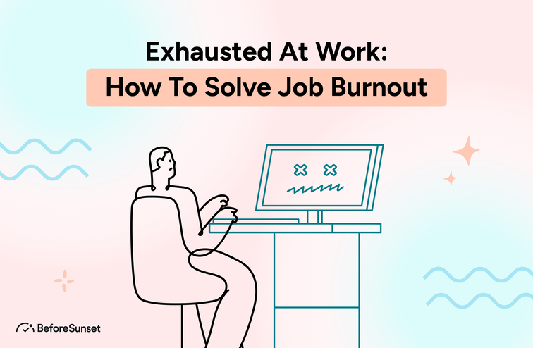How to Stop Feeling Exhausted at Work