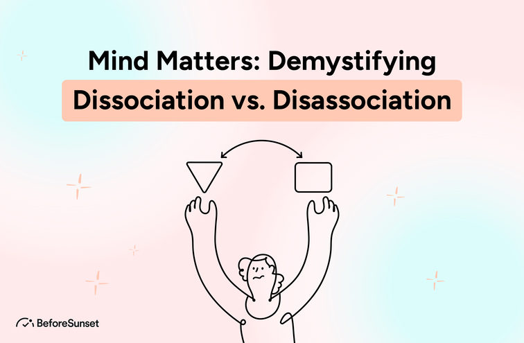 Clarifying Dissociation vs. Disassociation